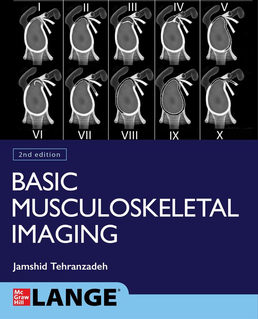 Basic Musculoskeletal Imaging, Second Edition - Mercury Book Seller